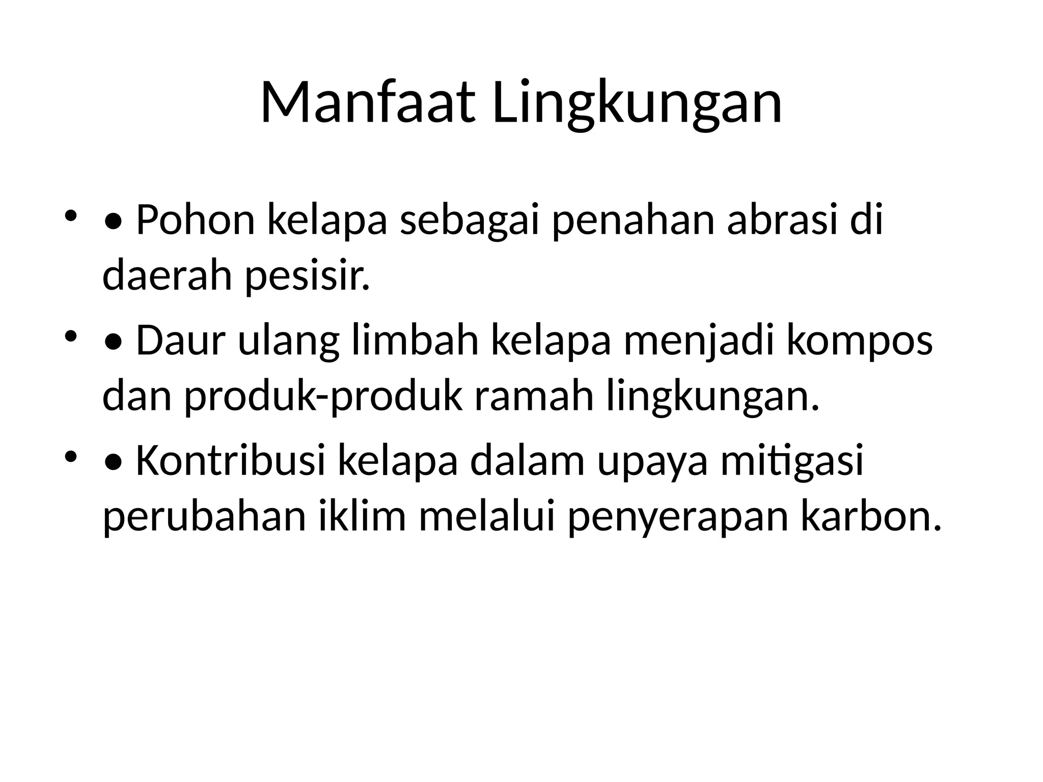 Manfaat_Tumbuhan_Kelapa dalam Kehidupan Sehari-hari | PPT Manfaat_Tumbuhan_Kelapa dalam Kehidupan Sehari-hari | PPT