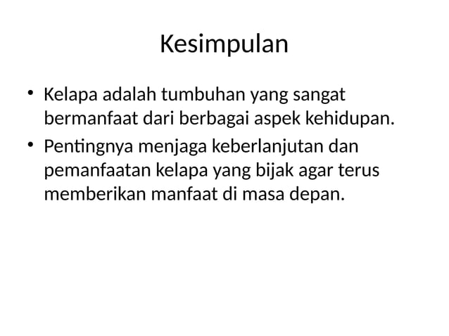 Manfaat_Tumbuhan_Kelapa dalam Kehidupan Sehari-hari | PPT Manfaat_Tumbuhan_Kelapa dalam Kehidupan Sehari-hari | PPT