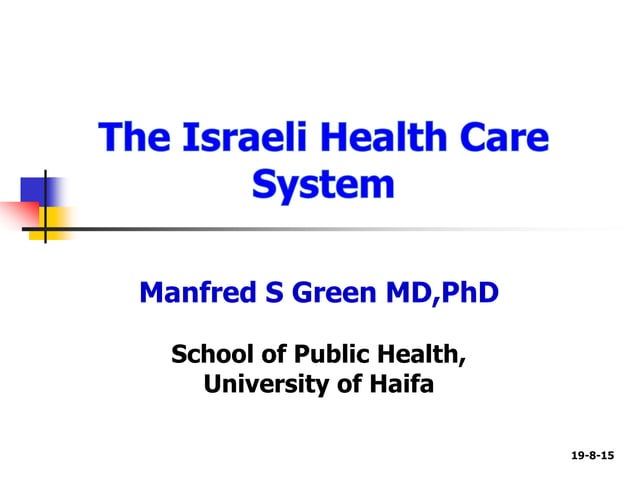 Manfred 19 8-15 - israeli healthcare system - ukraine | PPT