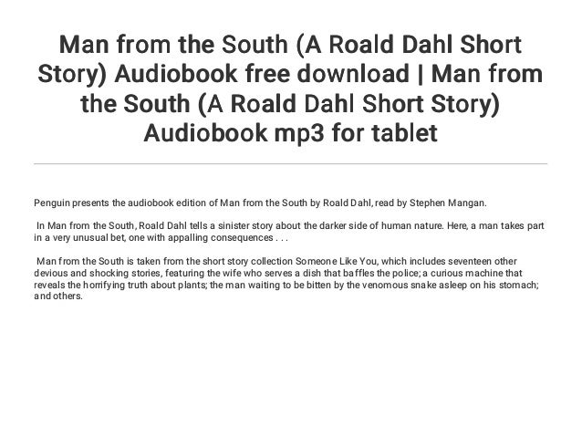 Roald dahl short stories man from the south - dasegb