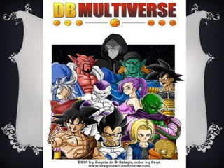Dragon Ball Multiverse | PPTX