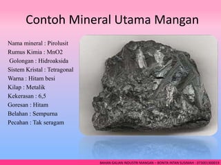MANGAN - BAHAN GALIAN INDUSTRI - BONITA | PDF