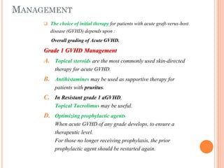 Management of acute graft versus host disease | PPTX