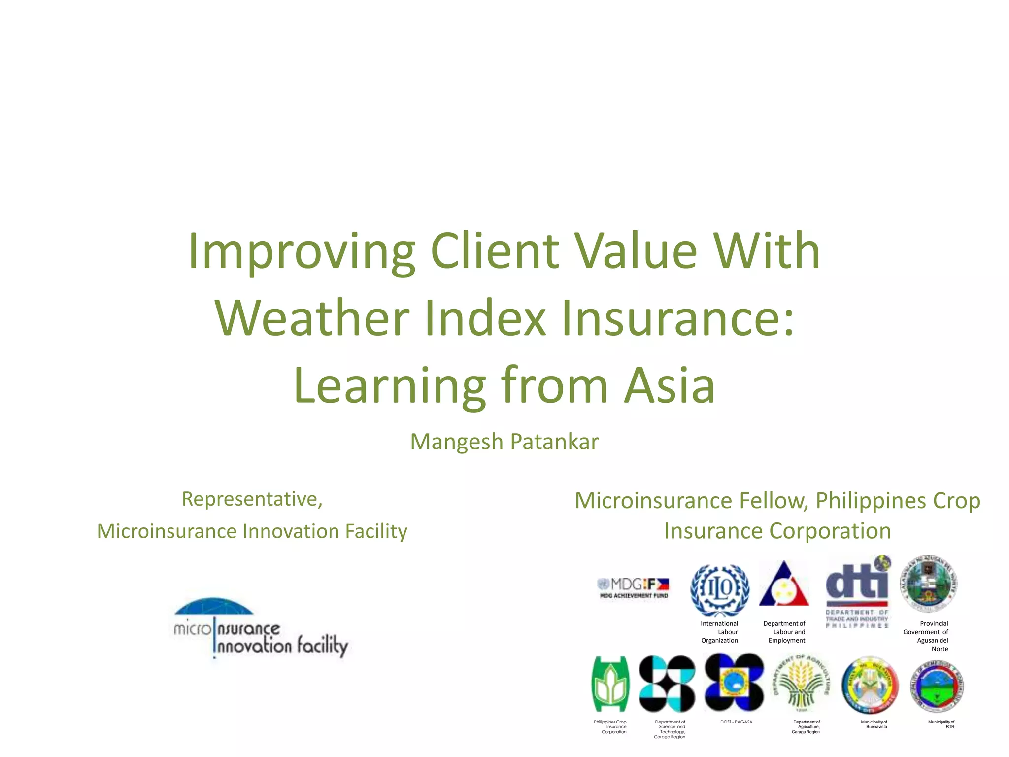 Improving Client Value With Weather Index Insurance: Learning from Asia ...