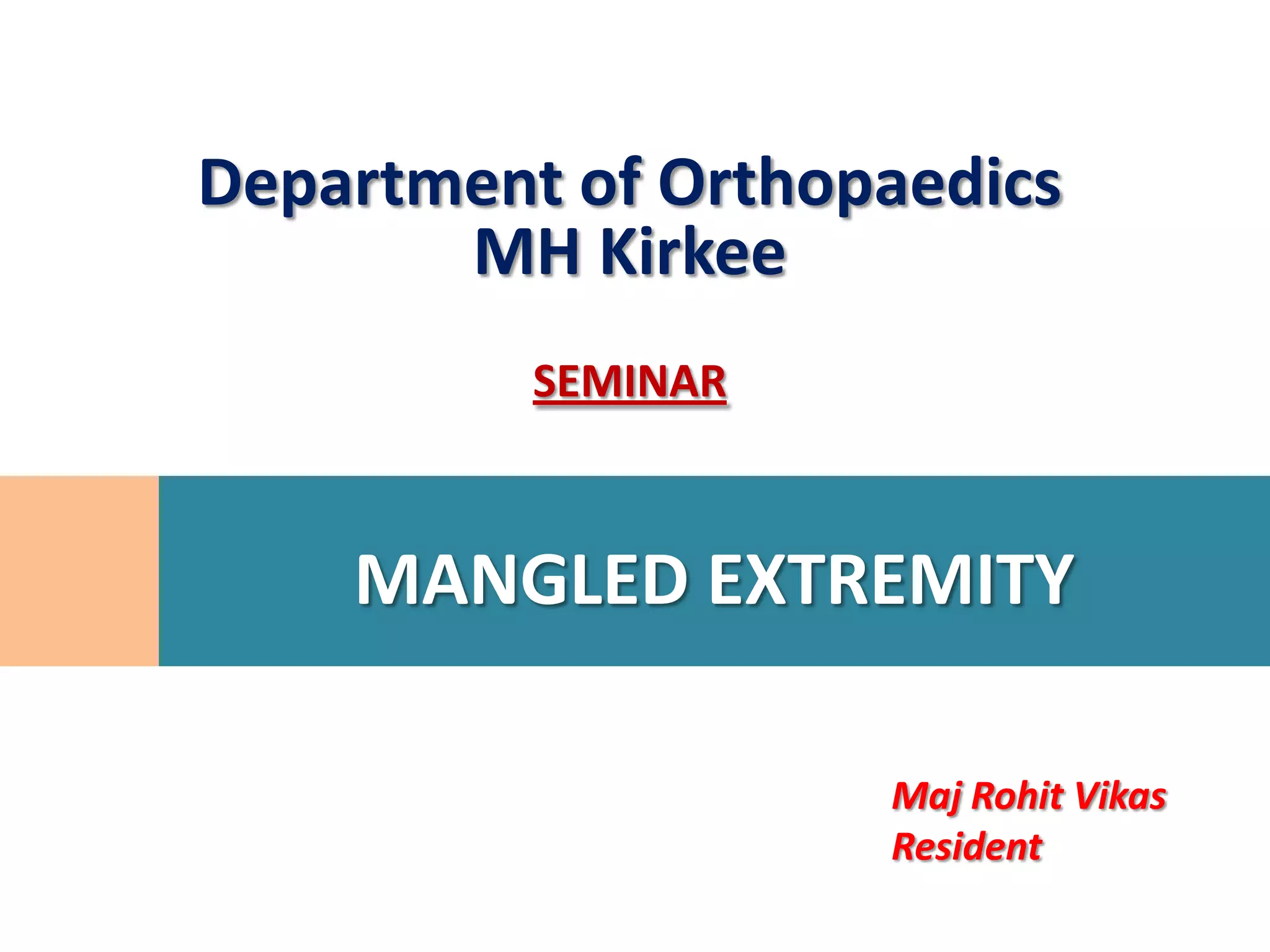 Mangled extremity | PPTX
