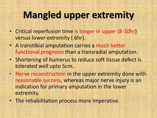 Mangled extremity and it’s management | PPTX
