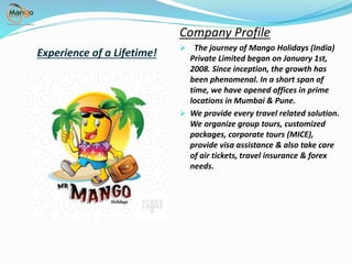 Mango Holidays Tours & Travels | PPT