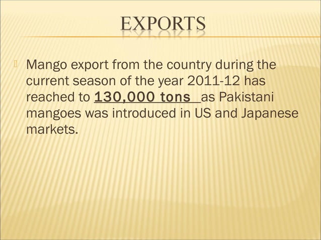 Mango Processing PPT of Pakistan | PPT