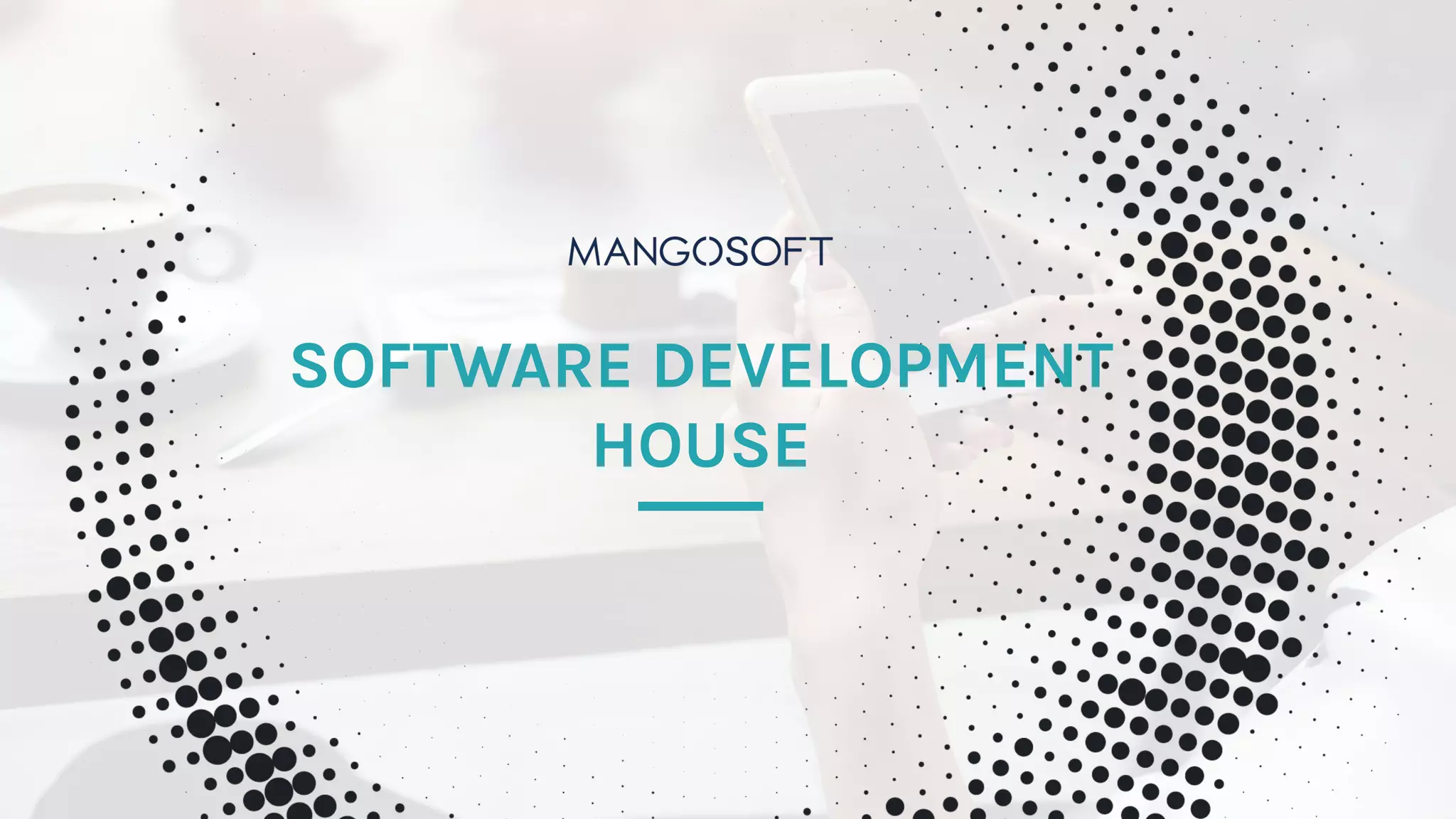 Mangosoft - Software Development House | PPT