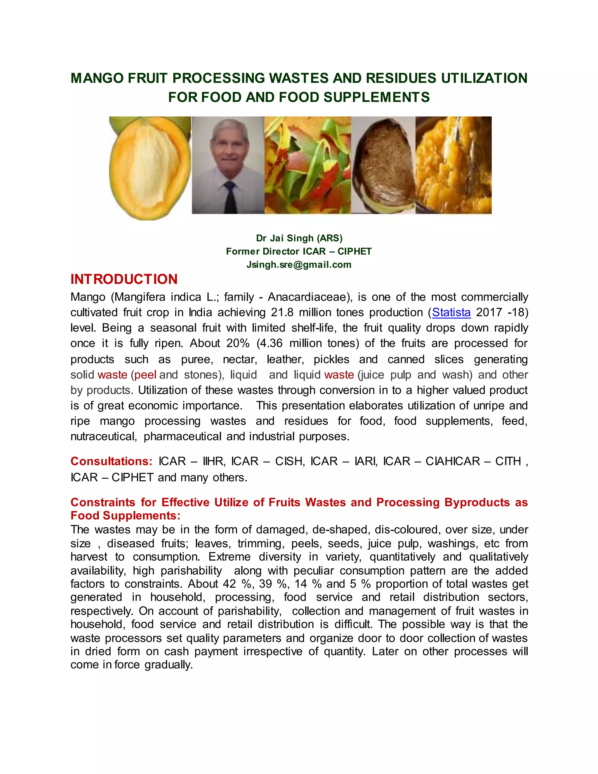 MANGO FRUIT PROCESSING WASTES AND RESIDUES UTILIZATION FOR FOOD AND ...