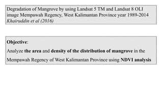 Mangrove conservation planning using remote sensing | PPTX