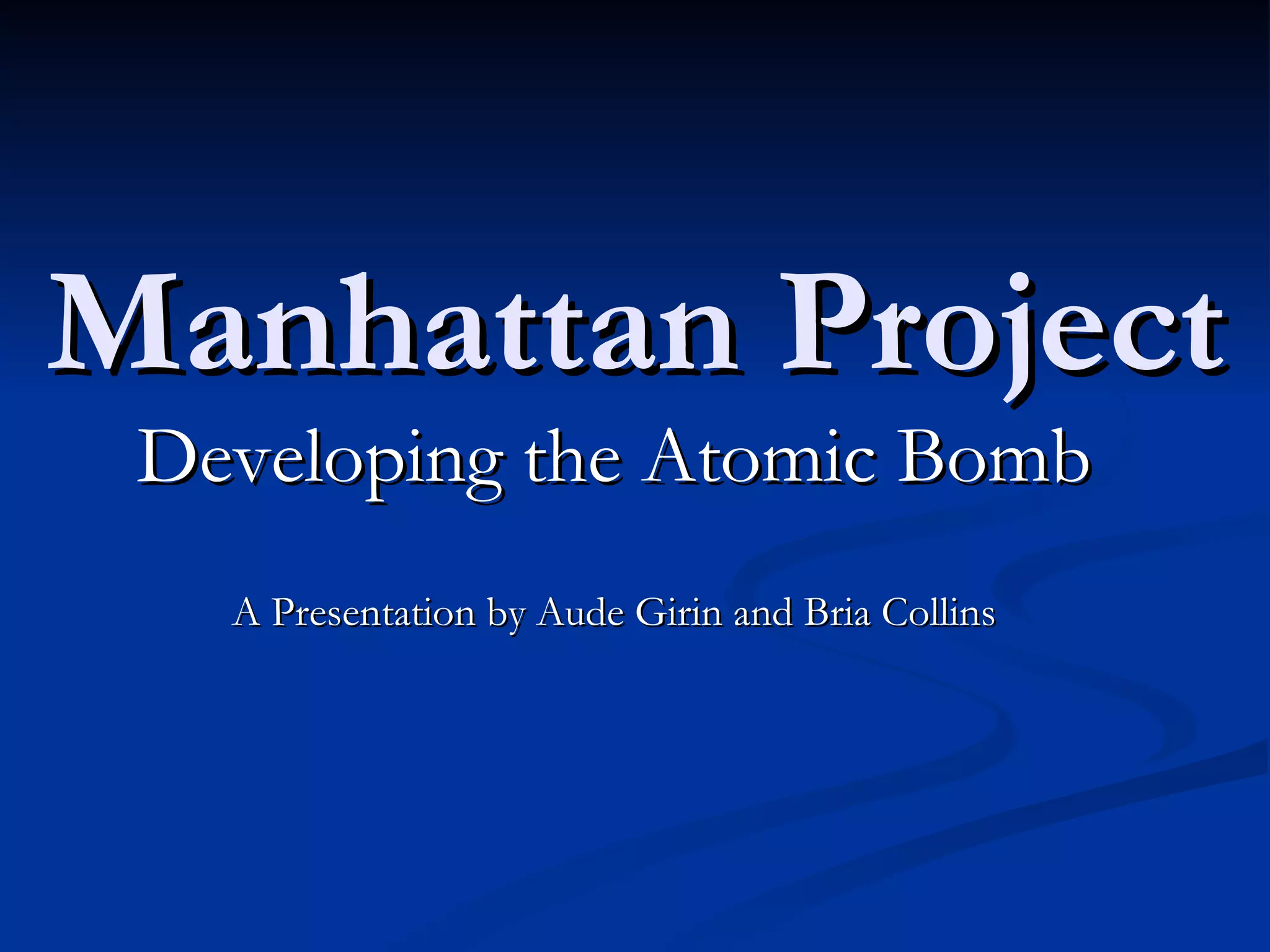 Manhattan Project Powerpoint | PPT