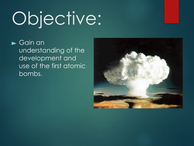 Manhattan Project World History 1945.pptx