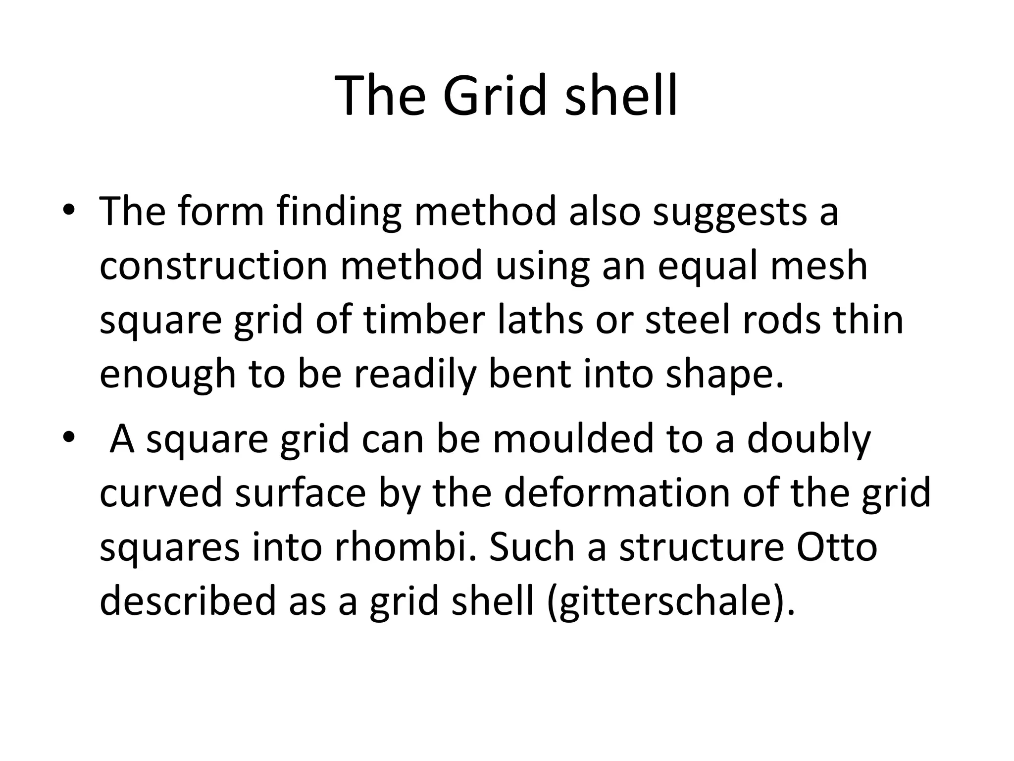 Mannheim, Grid-Shell long span structure, Frei Otto | PPTX