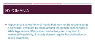 Mania and bipolar disorder | PPTX