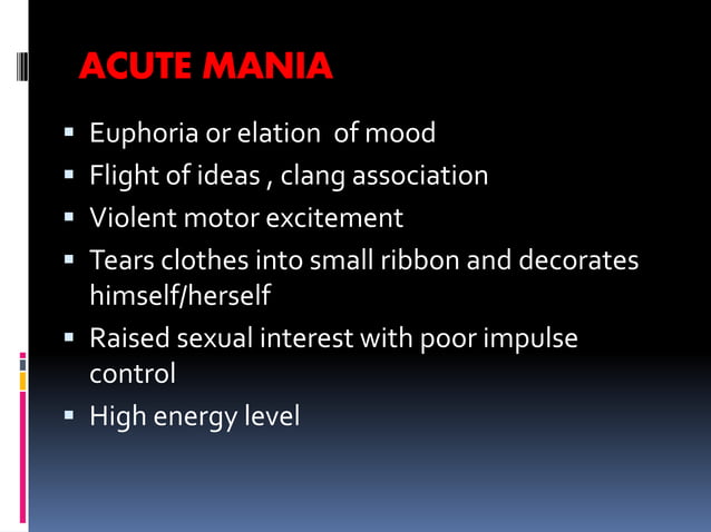 Mania | PPTX | Mental Health | Diseases and Conditions