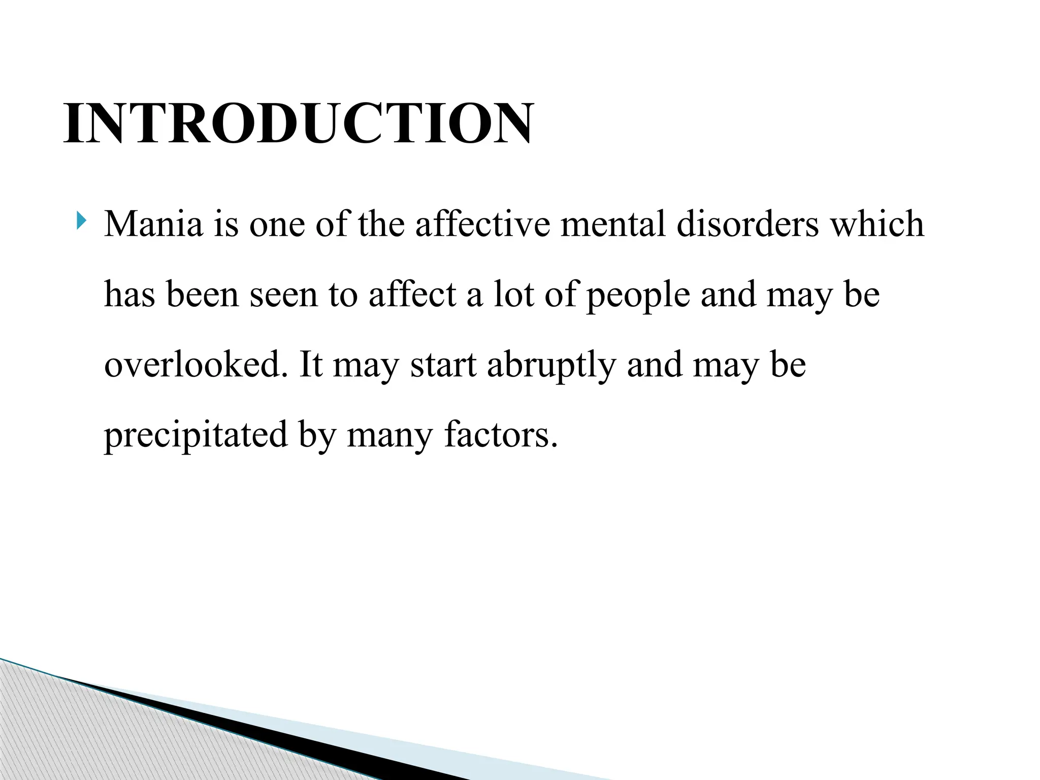 MANIA Mental Health and Psychiatry 1.pptx