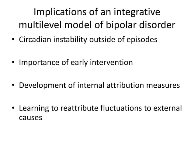 Bipolar disorder - a psychological perspective (talk 1) | PPTX