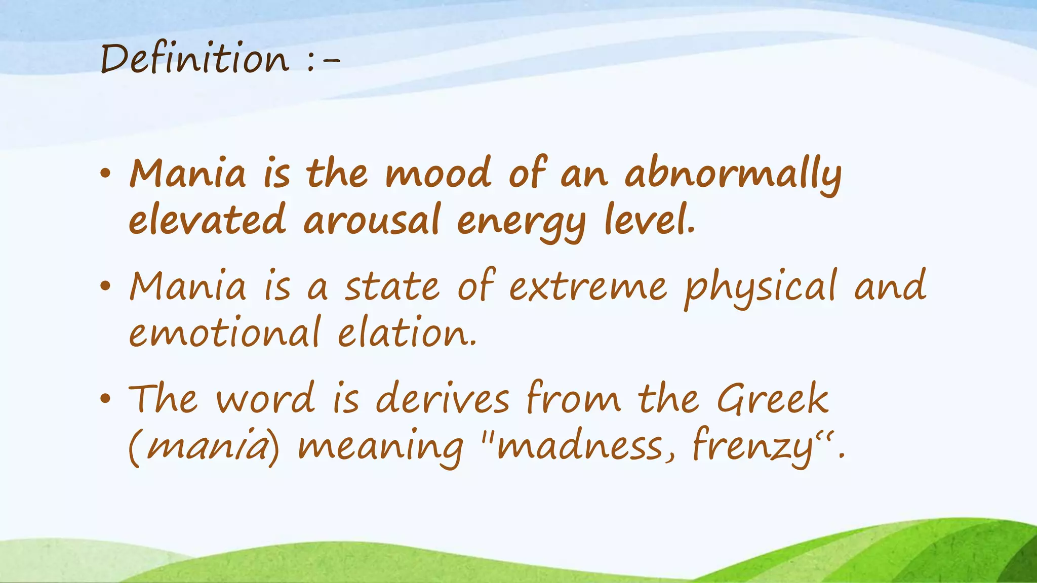 Mania,(pritesh )ppt .... | PPTX