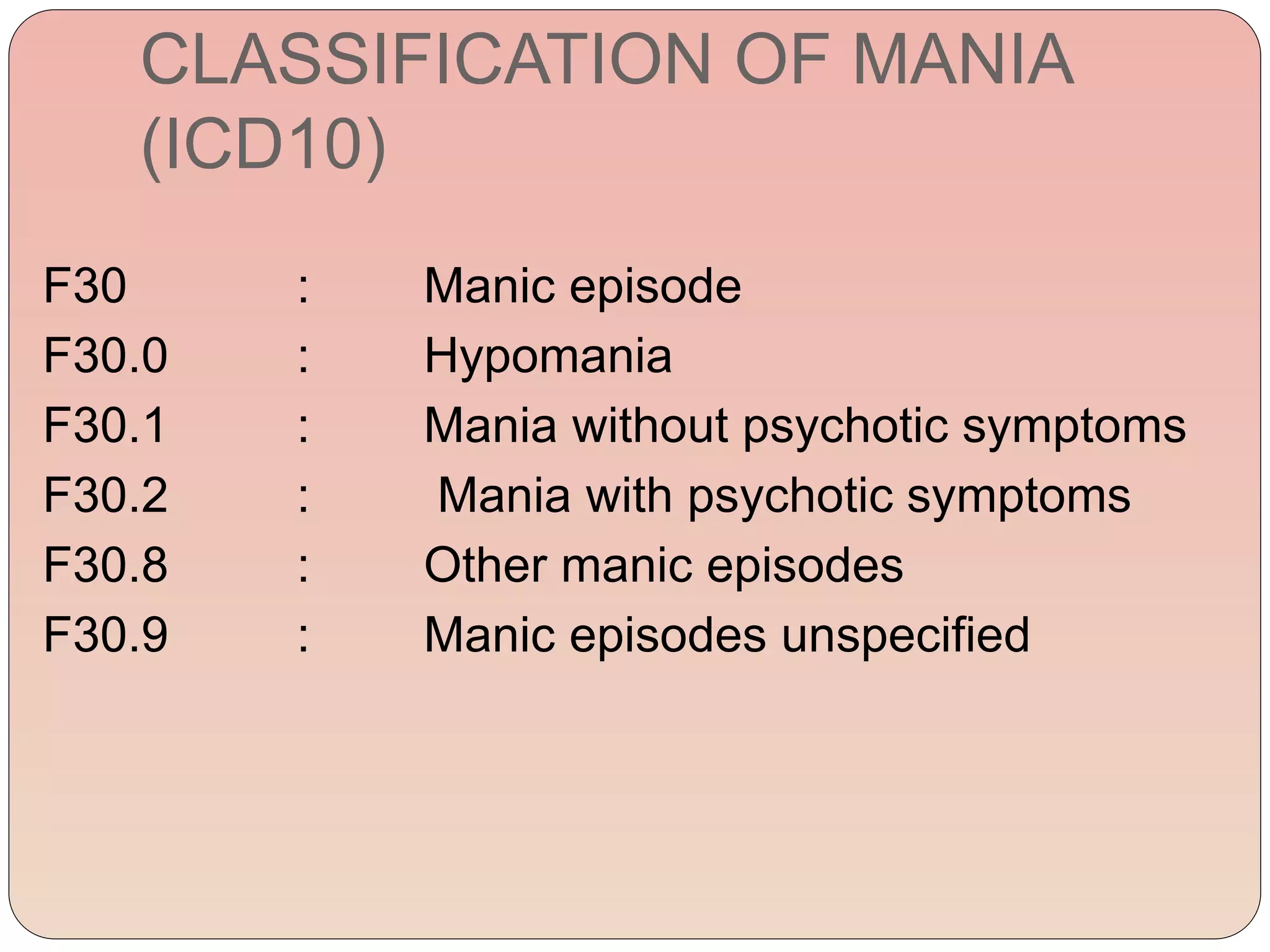 Manic episode ( f30), MANIA | PPTX