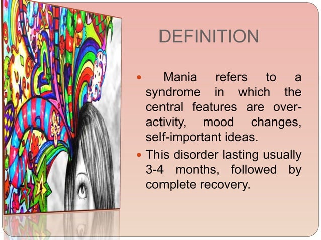 Manic episode ( f30), MANIA | PPTX