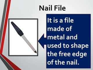 Nail Care Tools Materials Equipment PPT