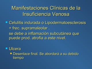 Manifestaciones clinicas de la insuficiencia venosa | PPT