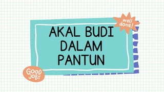 Manifestasi Akal Budi Dalam Puisi Tradisional | PDF