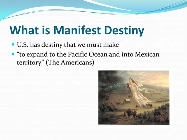 Manifest destiny | PPTX