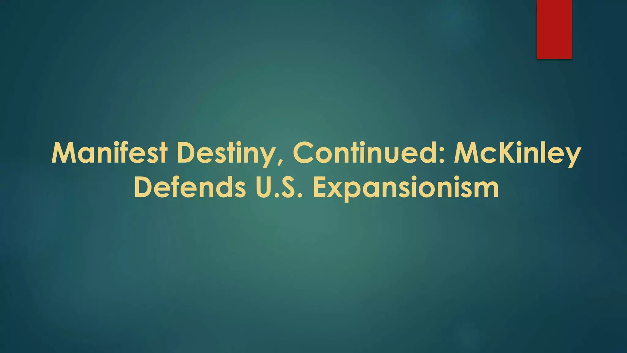 Manifest destiny | PPTX