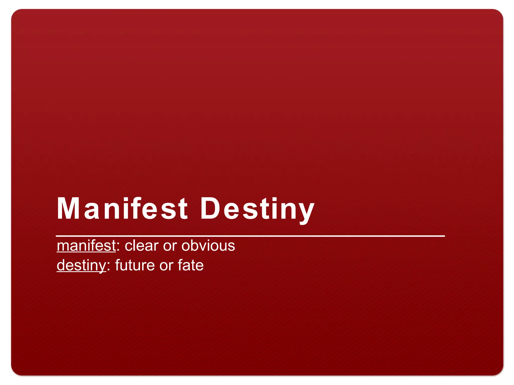 Manifest destiny | PPT