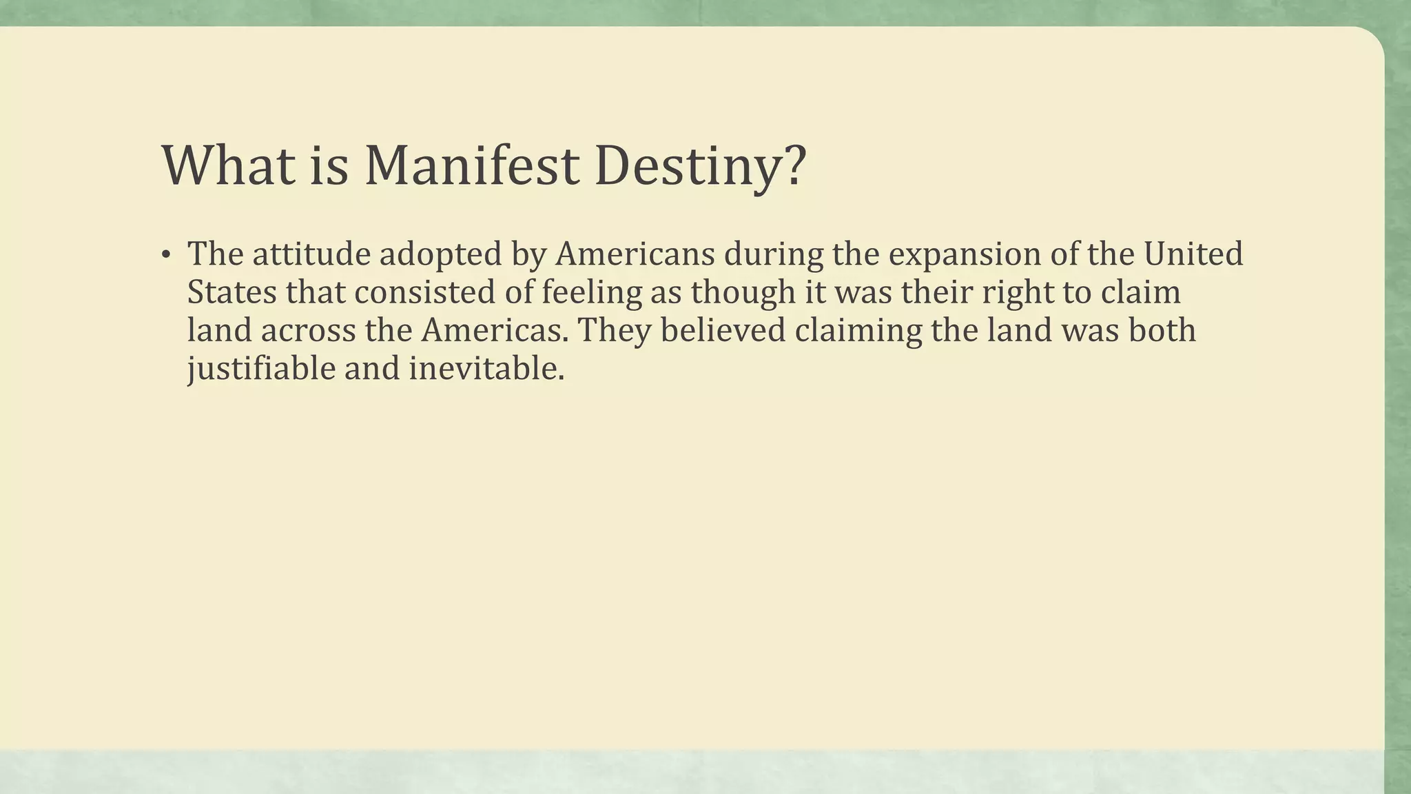 Manifest destiny | PPTX