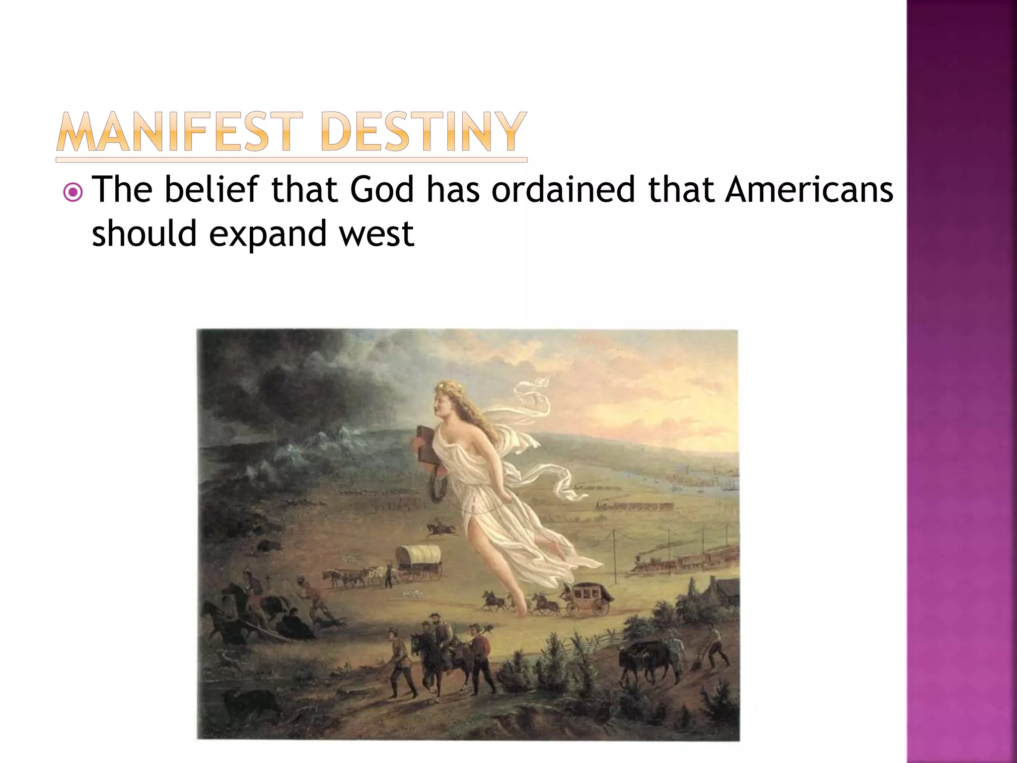 Manifest destiny | PPTX