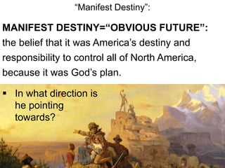 Manifest destiny ppt | PPT
