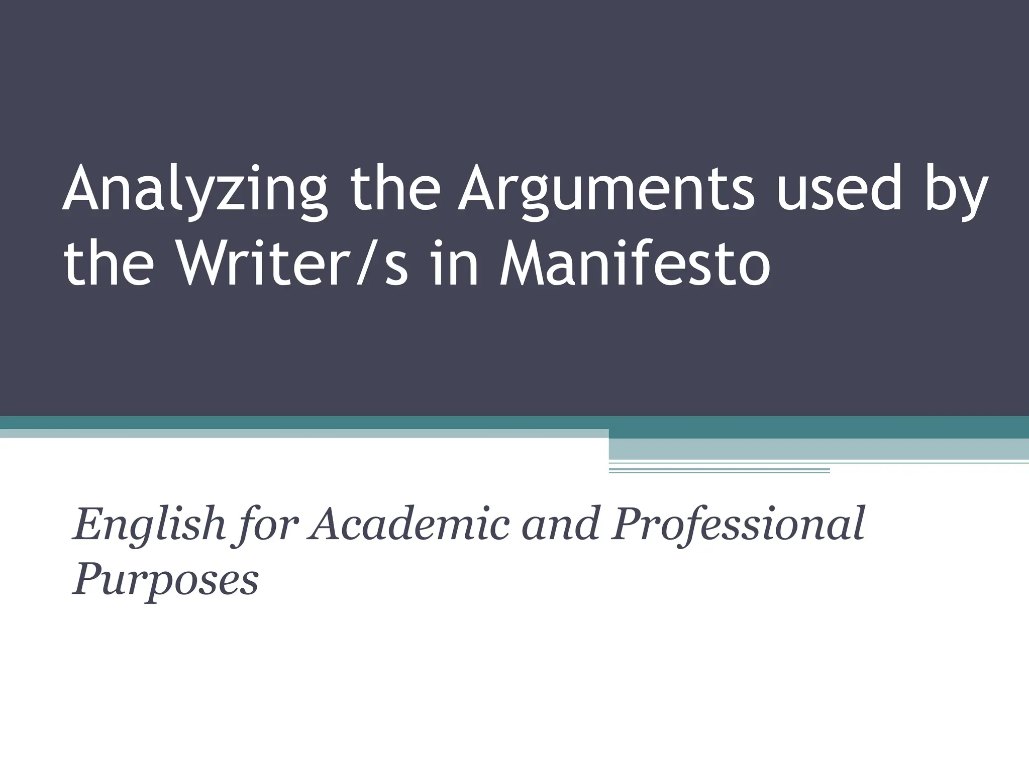 Manifesto in English for Academic and Professional Purposes | PPT