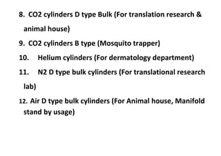 Manifold details on the medical gas supply to the wards and OT's in the ...