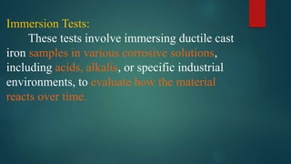 Corrosion test on Ductile Cast Iron using NaCl and MgSO4 | PPTX