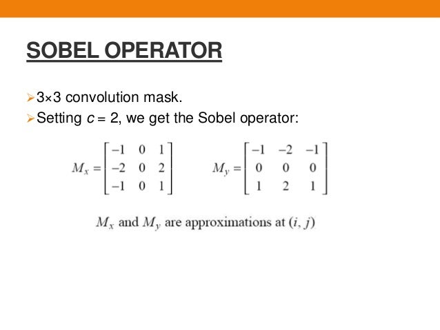 Sobel Operator Solved 1 Explain The Principle Of Edge Detection
