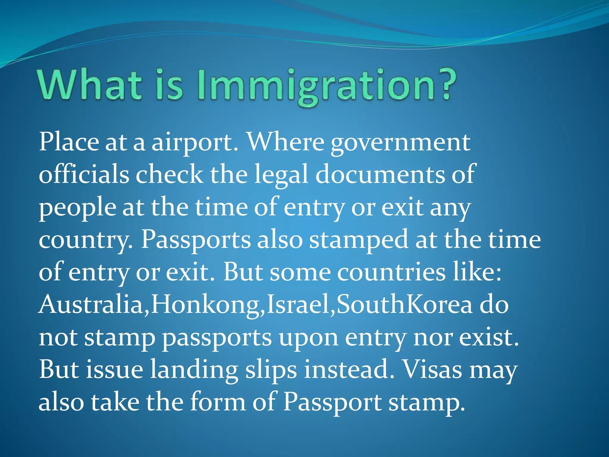 IMMIGRATION FORMALATIES | PPTX