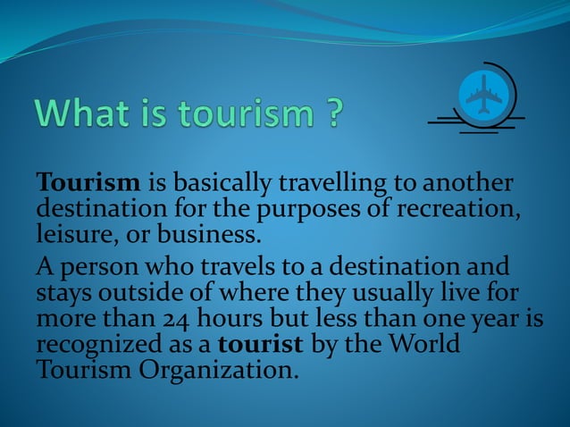 CHARACTERISTICS OF TOURISM | PPTX