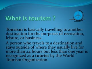 CHARACTERISTICS OF TOURISM | PPTX