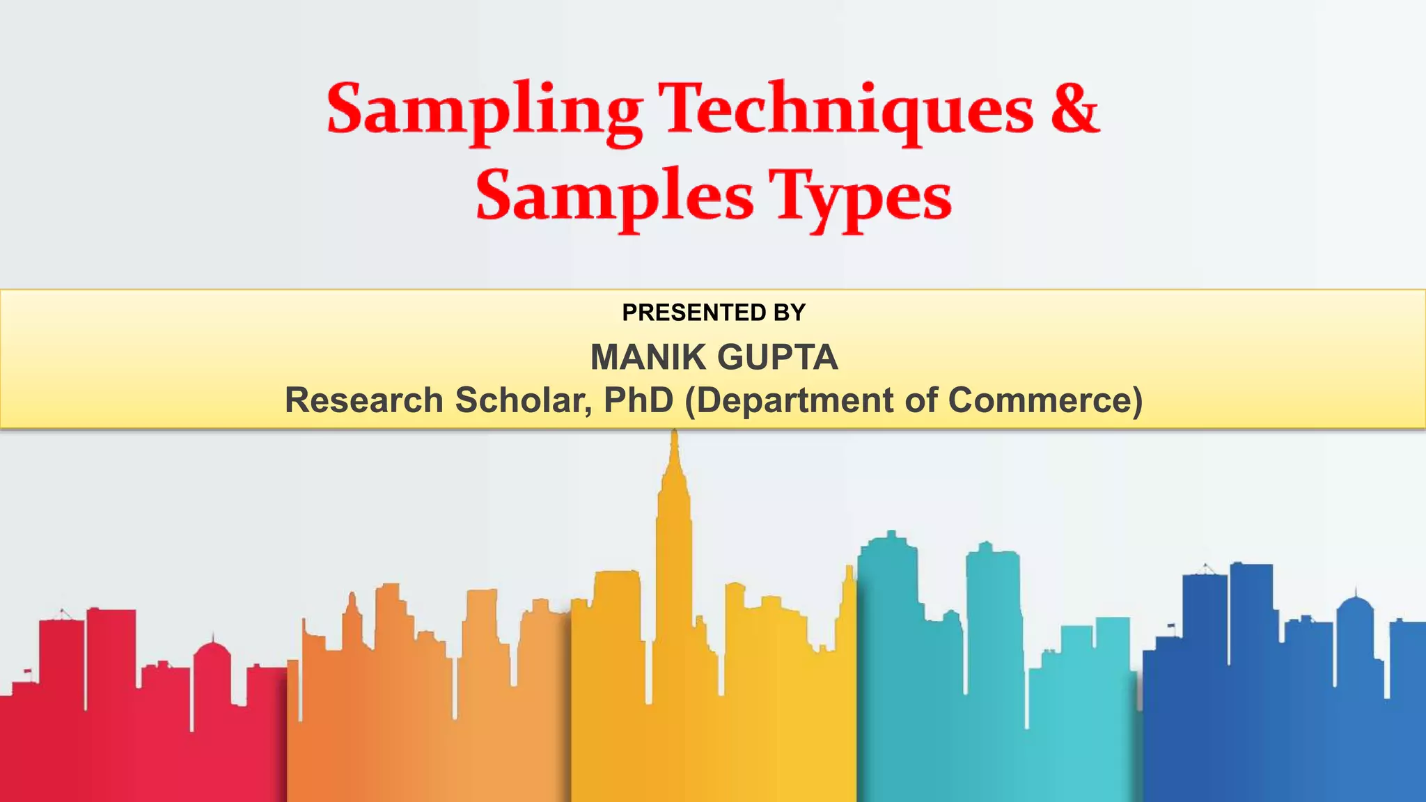 MANIK GUPTA - Types of Sampling.pptx