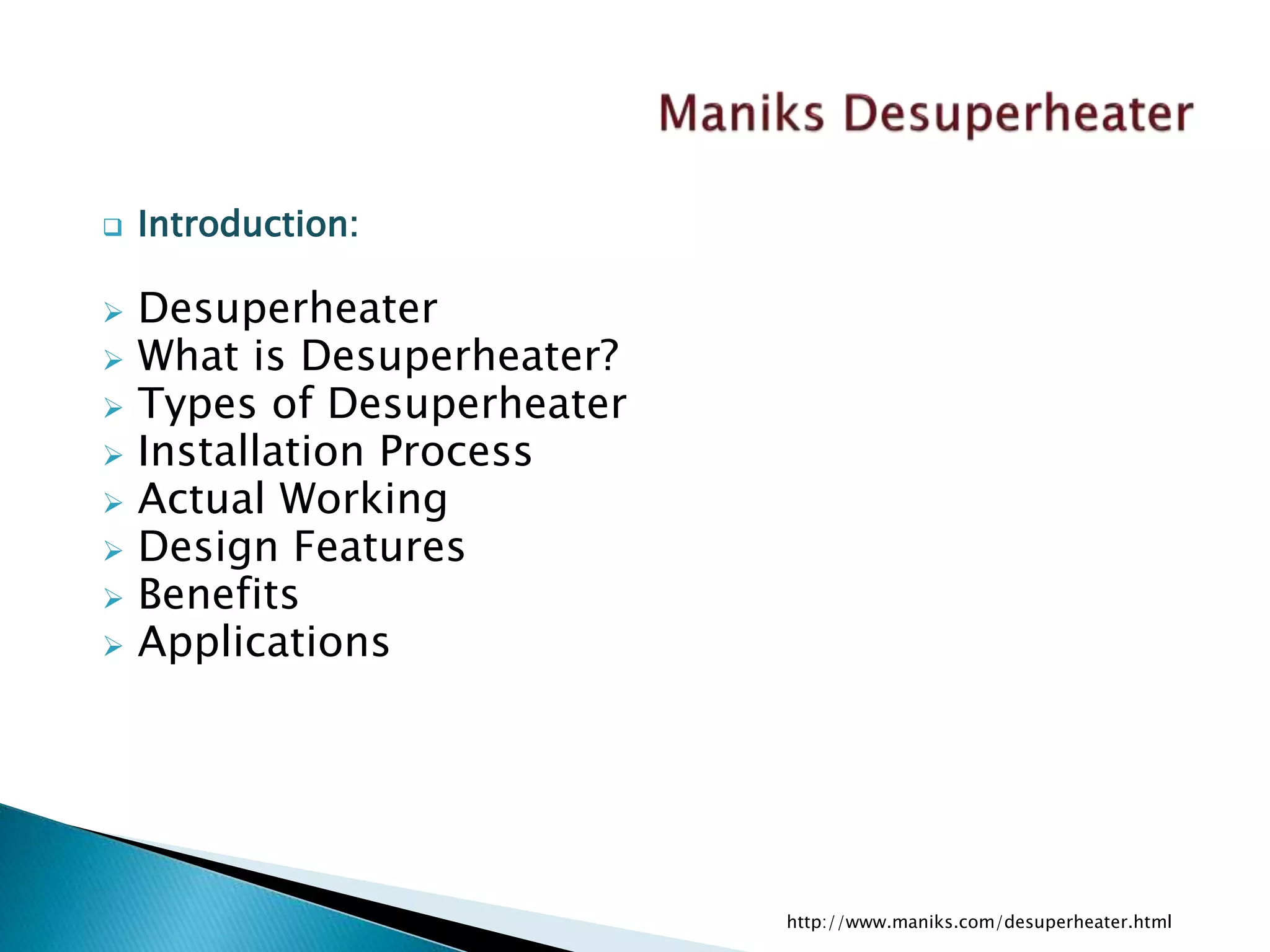 Maniks desuperheater for refrigeration application | PPTX