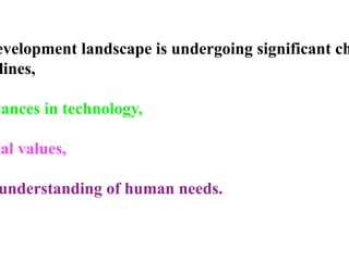 Changimg Human Development Landscape .pptx