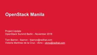 Manila project update openstack-berlin-summit-2018 | PPT