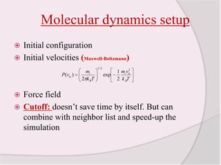 MOLECULAR SIMULATION TECHNIQUES | PPTX