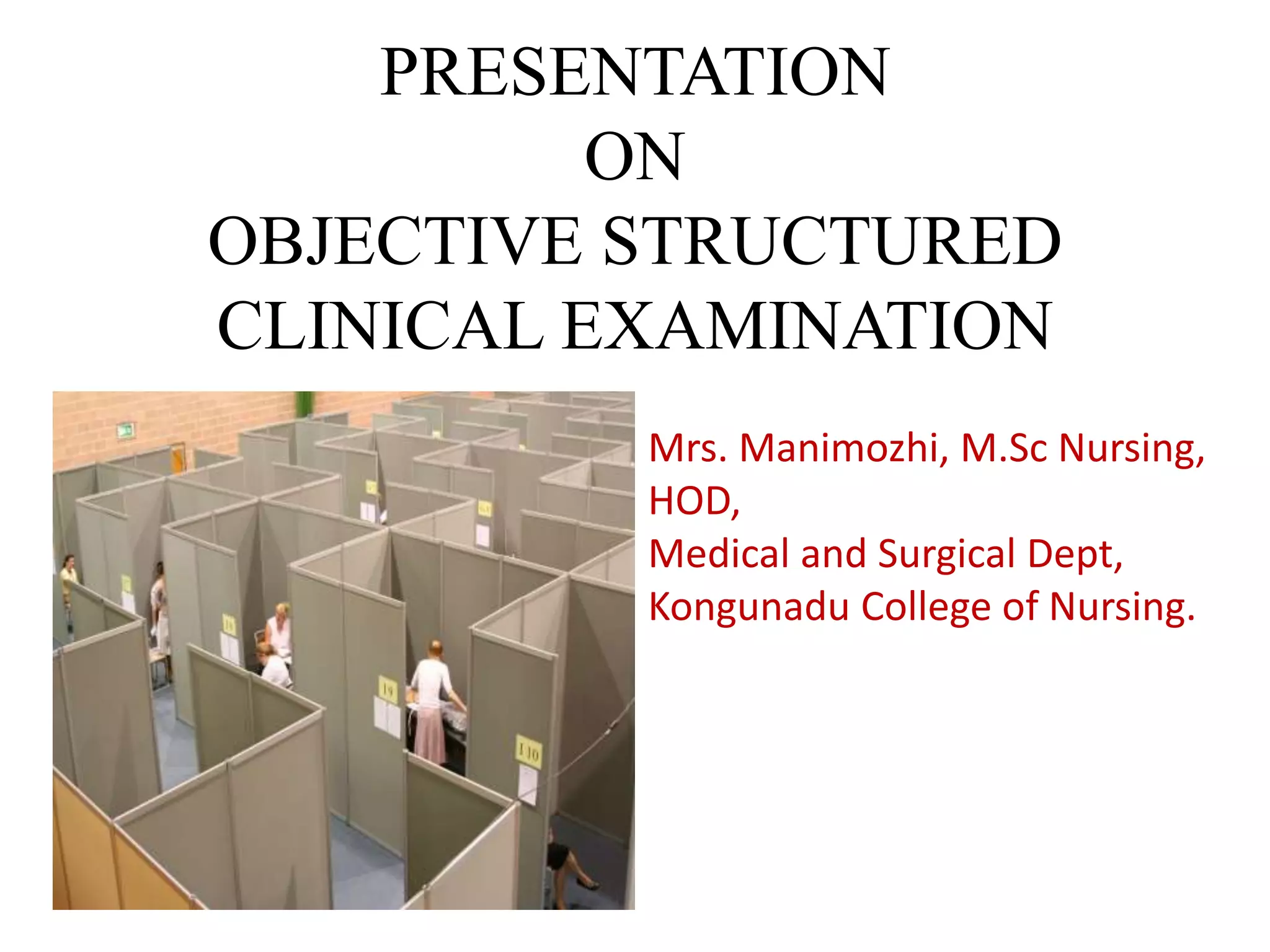 presentation on objective structured clinical examination | PPTX