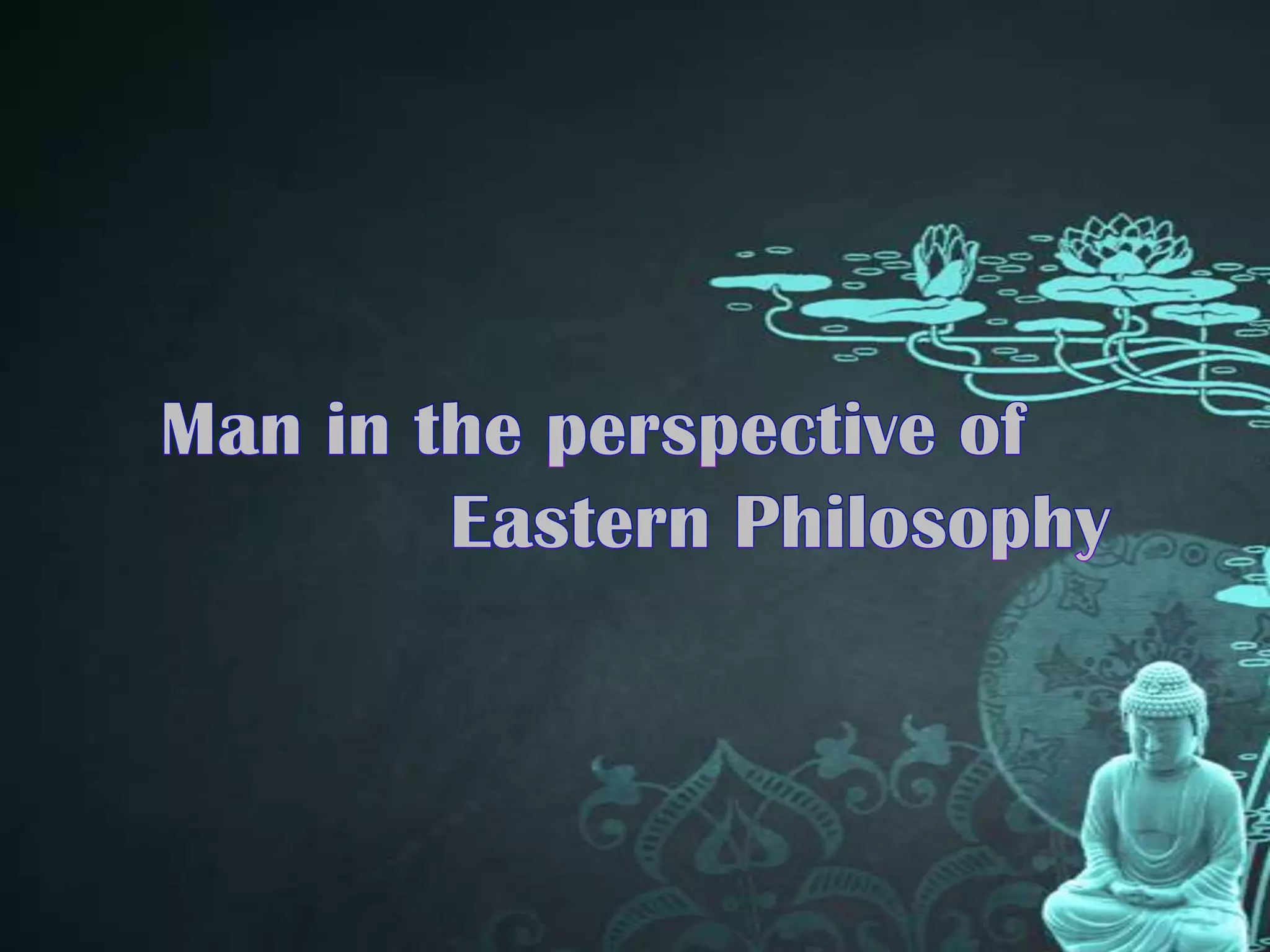 Eastern Philosophy Perspective | PPTX
