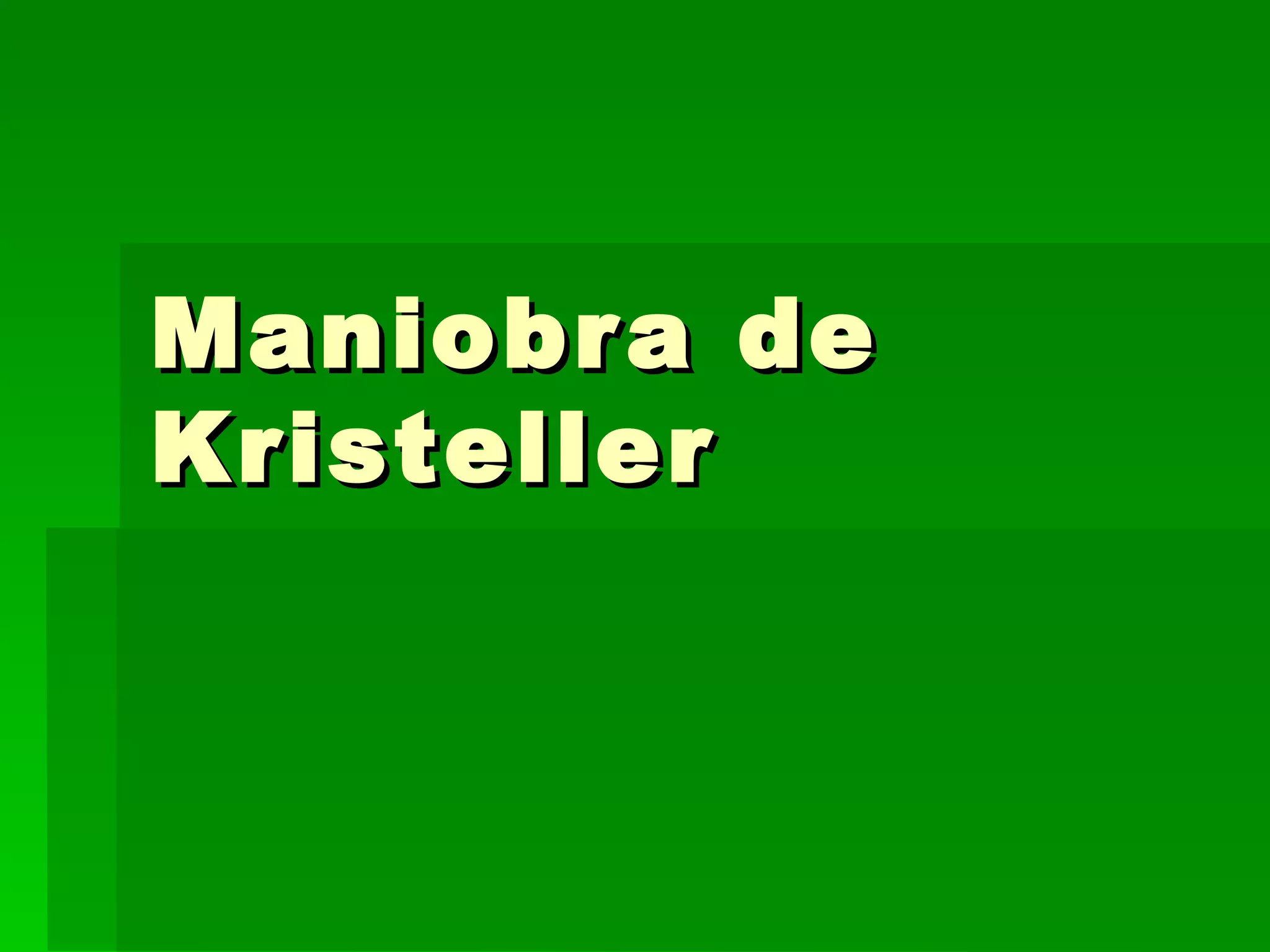 Maniobra De Kristeller | PPT