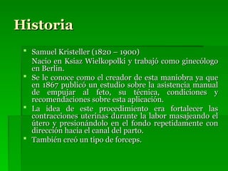 Maniobra de Kristeller. manual de ginecologia.ppt